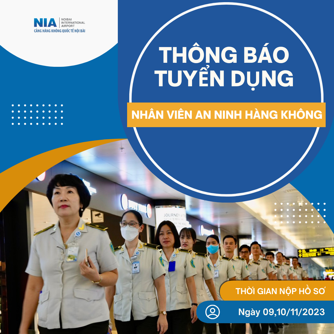 CẢNG HÀNG KHÔNG QUỐC TẾ NỘI BÀI | CẢNG HKQT NỘI BÀI TUYỂN DỤNG LAO ĐỘNG: NHÂN VIÊN AN NINH HÀNG ...